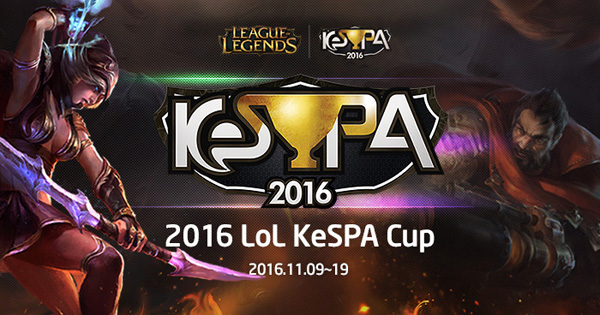 LMHT: Đội hình tham dự LoL KeSPA Cup 2016